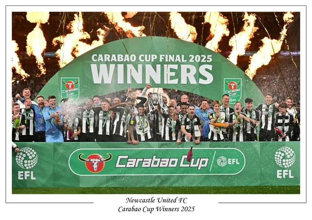 NEWCASTLE UNITED FC 2025 Carabao Cup Winners Poster Print Souvenir £6. ...