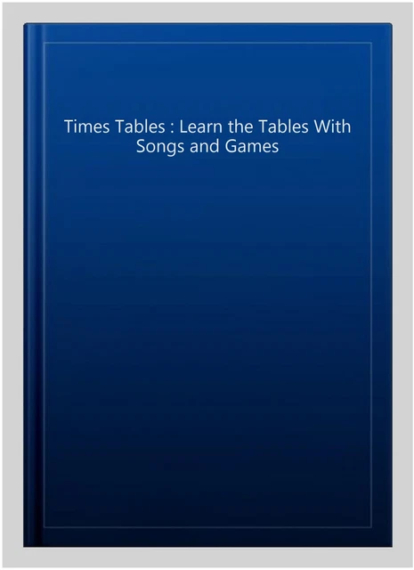 TIMES TABLES : Learn the Tables With Songs and Games, CD/Spoken Word ...