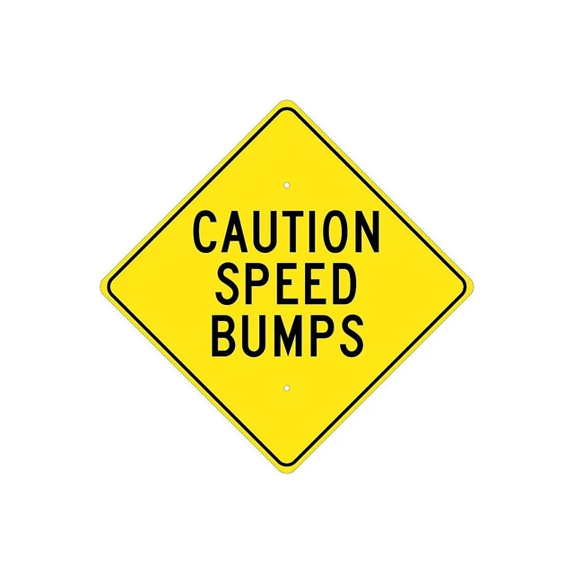 NATIONAL MARKER REFLECTIVE "Caution Speed Bumps" Warning Traffic ...
