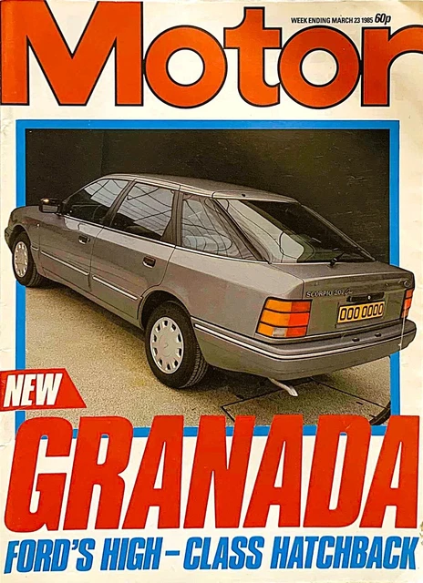 MOTOR MAGAZINE 23-MAR-85 - Ford Granada, Escort RS Turbo, Honda Civic ...