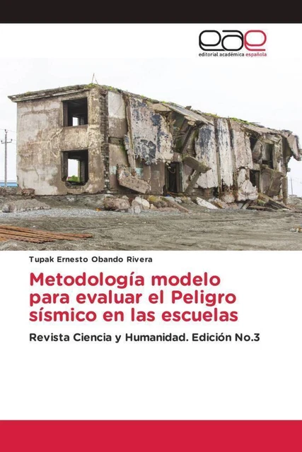 METODOLOGÍA MODELO PARA evaluar el Peligro sísmico en las escuelas Rivera Buch EUR 67,90 ...
