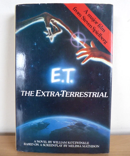 ET THE EXTRA Terrestrial Vintage Hardback Book 1982 1st Ed W Kotzwinkle ...