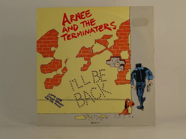ARNEE AND THE TERMINATERS I'LL BE BACK (3) (78) 2 pistes 7 pouces ...