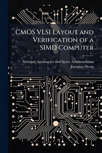 CMOS VLSI LAYOUT and Verification of a SIMD Computer by National ...