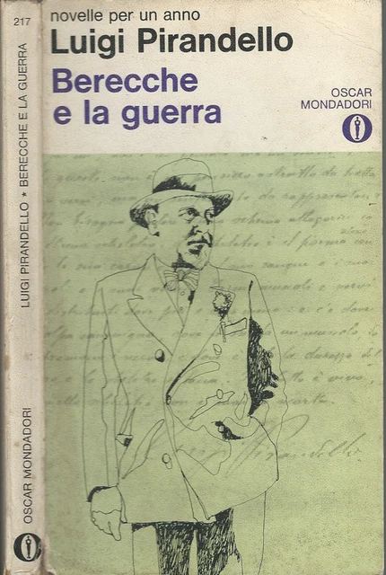 BERECCHE E LA guerra. . Luigi Pirandello. 1969. IED. EUR 6,00 - PicClick IT