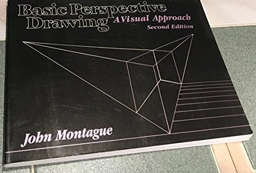 BASIC PERSPECTIVE DRAWING: A VISUAL APPROACH By John Montague **Mint ...