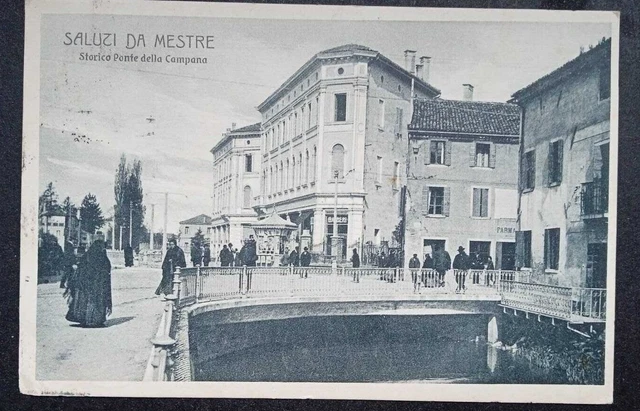 CARTOLINA ANTICA-SALUTI DA Mestre-Venezia-Ponte Della Campana-Inizio ...