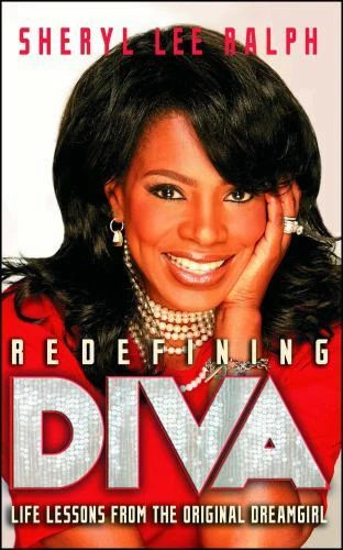 REDEFINING DIVA : Life Lessons from the Original Dreamgirl by Sheryl ...