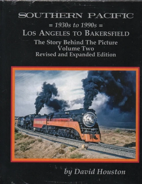 SOUTHERN PACIFIC 1930S to 1990s Los Angeles to Bakersfield Vol. 2 ...