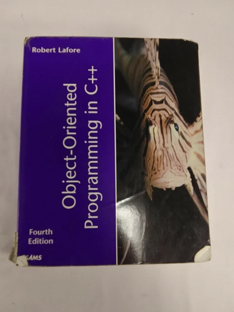 OBJECT-ORIENTED PROGRAMMING IN C++ [4th Edition] Lafore, Robert $7.99 ...