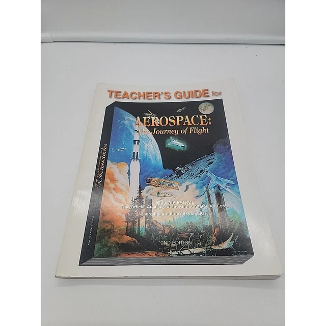 TEACHER’S GUIDE FOR Aerospace The Journey Of Flight, Civil Air Patrol £ ...