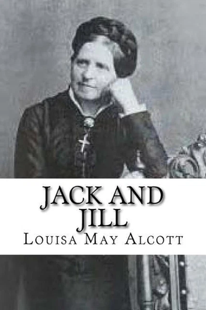 LIVRE DE POCHE Jack and Jill de Louisa May Alcott (anglais) EUR 25,24 - PicClick FR
