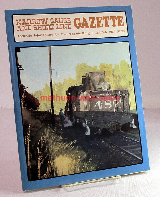 Magazine Narrow Gauge And Short Line Gazette Jan Feb 1984 Logging