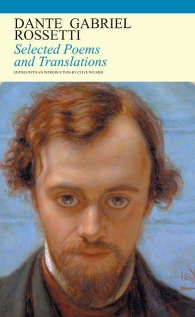 POÈMES ET TRADUCTIONS sélectionnés par Dante Gabriel Rossetti (anglais ...