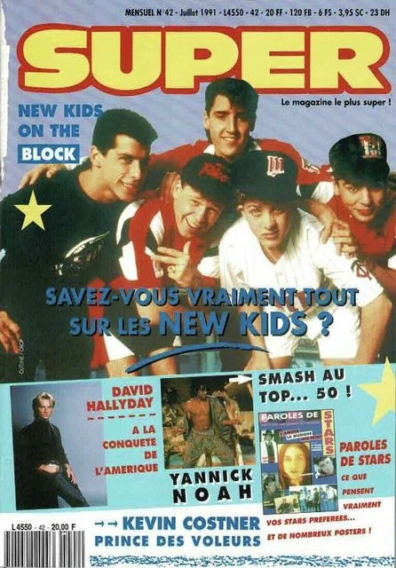 SUPER N° 42 (Juillet 91) Nkotb-David Hallyday-Kevin Costner-Tom Cruise ...