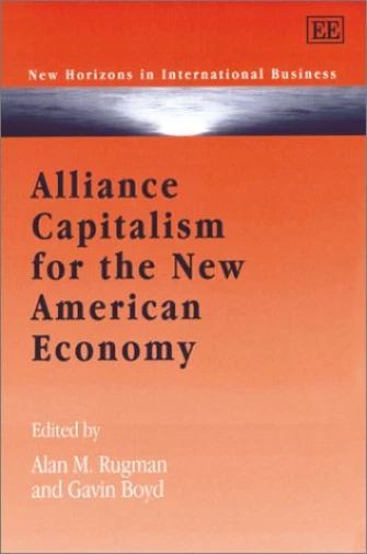 ALAN M. RUGMAN Alliance Capitalism for the New American Economy (Relié ...