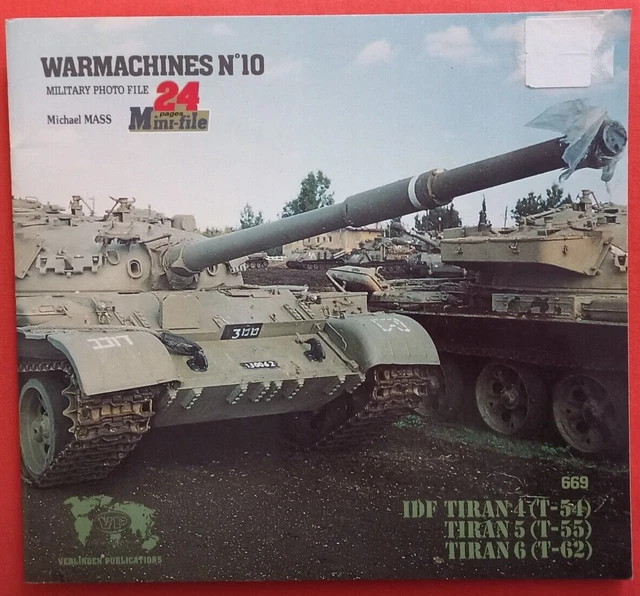 PHOTO FILE VERLINDEN Warmachines No.10, IDF TIRAN 4 (T-54) TIRAN 5 (T ...