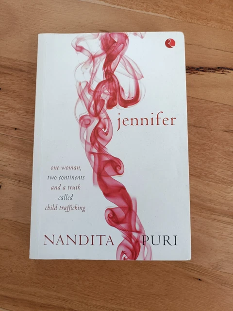 JENNIFER: ONE WOMAN Two Continents & Child Trafficking - Nandita Puri ...