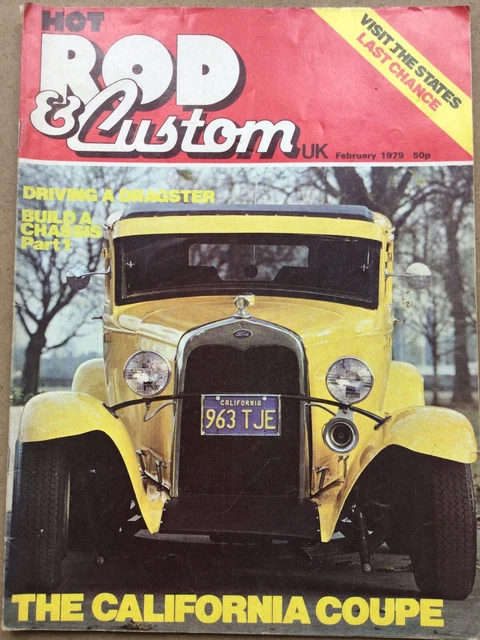 HOT ROD & Custom Magazine - February 1979 - California Coupé, Chevy ...