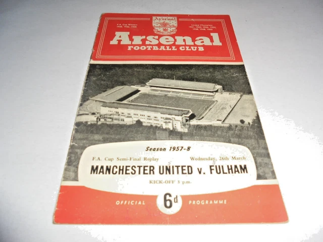 1957/58 MANCHESTER UNITED v Fulham FA Cup Semi Final Replay Programme ...