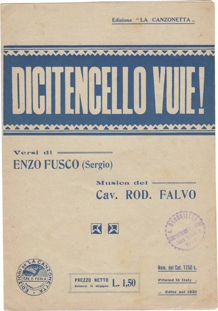FALVO RODOLFO SPARTITO Musica DICITENCELLO VUIE! La Canzonetta Fusco ...