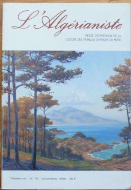 020054 - L'ALGÉRIANISTE n° 76 de décembre 1996 [algerie,oran,alger] EUR 8,00 - PicClick FR