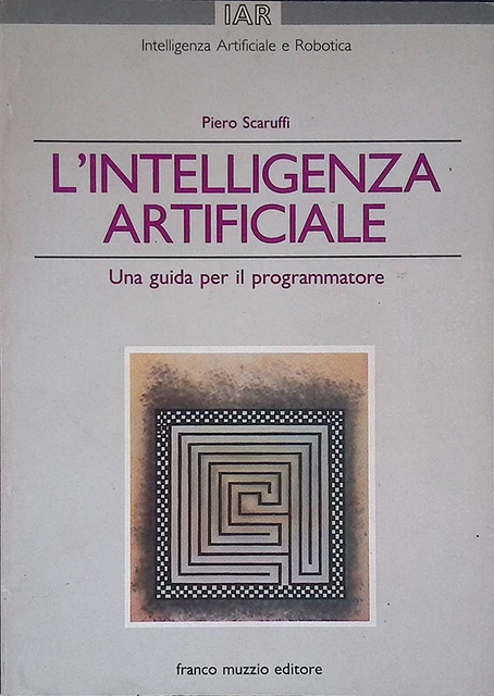 L'INTELLIGENZA ARTIFICIALE. UNA guida per il programmatore EUR 12,00 ... L'INTELLIGENZA ARTIFICIALE. UNA guida per il programmatore EUR 12,00 ...