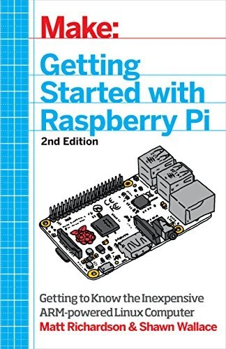 GETTING STARTED WITH Raspberry Pi: Electronic Projects with Python ...