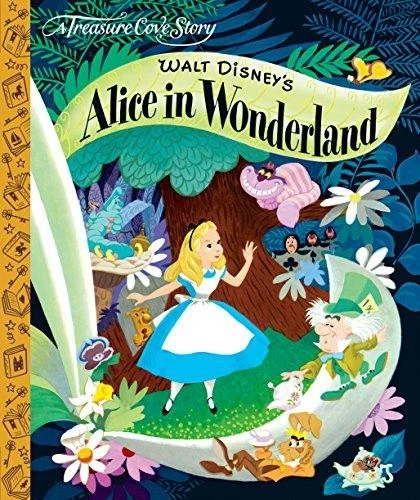 DISNEY ALICE IN Wonderland (Treasure Cove Story) - Centum Books Ltd £3. ...