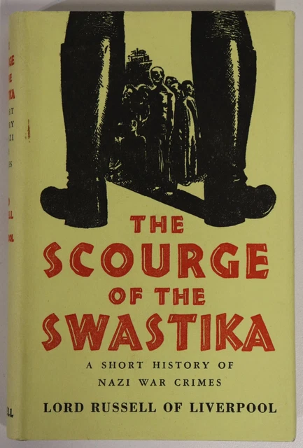 The Scourge Of The Swastika By Lord Russell 1954 Ww2 Military