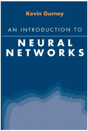AN INTRODUCTION TO Neural Networks - Gurney, Kevin £4.17 - PicClick UK