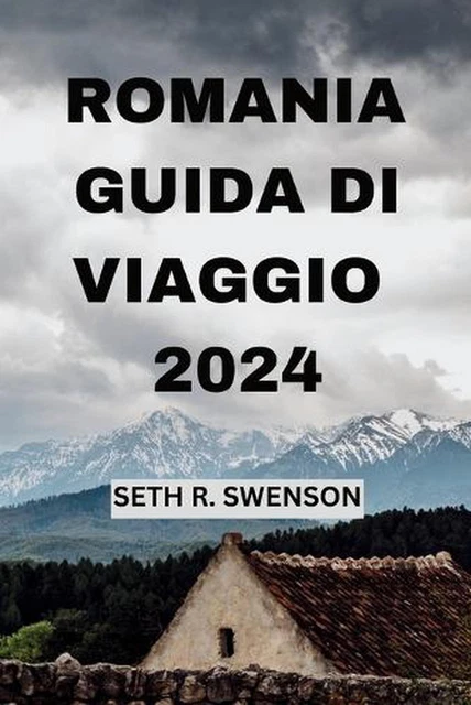 ROUMANIE GUIDE DE Voyage 2024 : Découvrez les joyaux cachés de l'Europe de l'Est EUR 25,46 ...