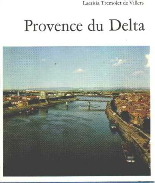 PROVENCE DU DELTA. avec 20 illustrations en noir de lucien clergue|Très ...