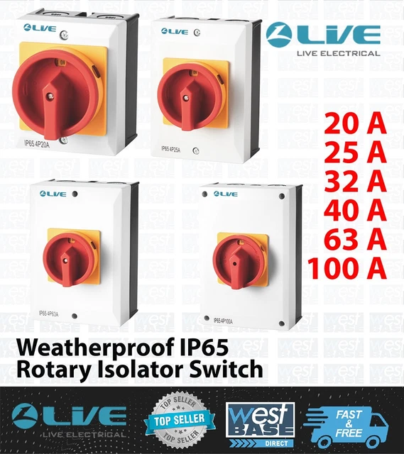 LIVE ROTARY ISOLATOR Switch 4 Pole 20A 25A 32A 40A 63A 100A Weatherproof 230Volt £16.49 ...