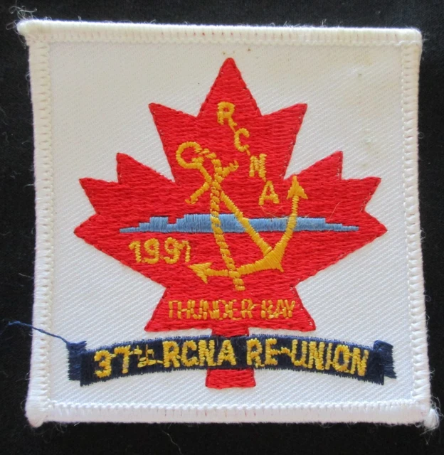 ROYAL CANADIAN NAVAL Association Rcna Reunion 1991 Square Cloth Patch ...