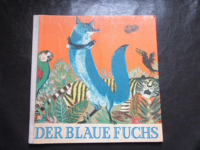 DER BLAUE FUCHS-MÄRCHEN-FABEL-NILS Werner-DDR Bilderbuch-1.Auflage EUR ...