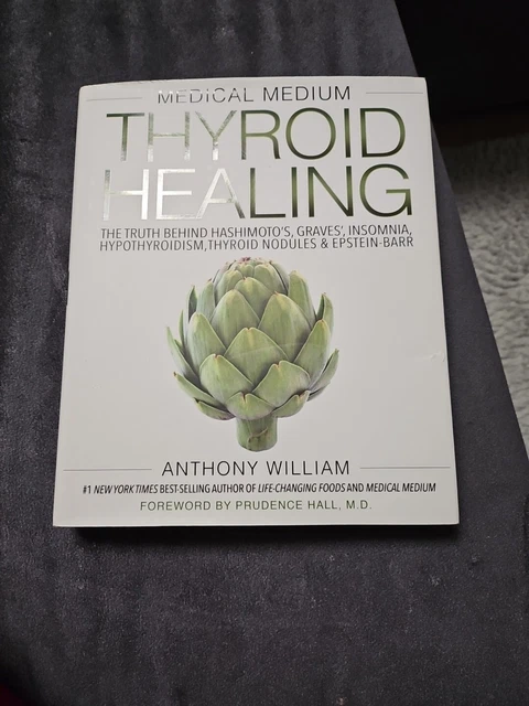 MEDICAL MEDIUM THYROID Healing von William, Anthony | Buch | Zustand sehr gut EUR 20,00 ...