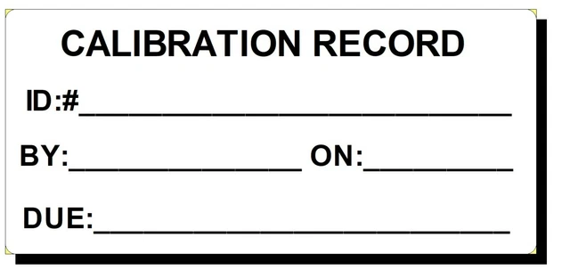 100 CALIBRATION RECORD Labels Calibration labels Calibration Stickers ...