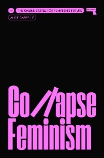 ALICE CAPPELLE COLLAPSE Feminism (Poche) EUR 14,77 - PicClick FR