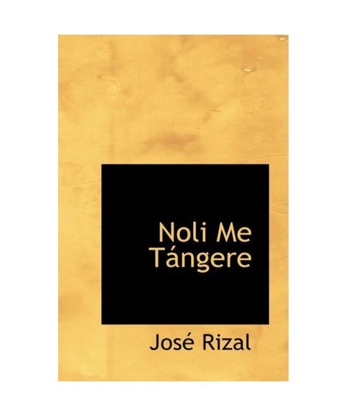 NOLI ME TANGERE, Jose Rizal EUR 65,58 - PicClick FR NOLI ME TANGERE, Jose Rizal EUR 65,58 - PicClick FR