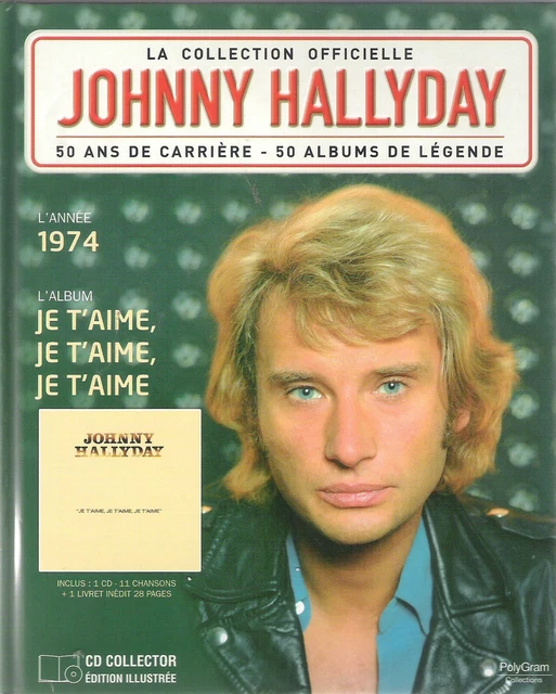LIVRET + CD La collection officielle "Johnny Hallyday" Je t'aime, je t ...