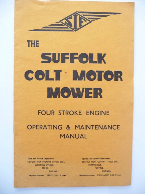 SUFFOLK COLT MOWER Operating & Maintenance Manual (Engine 75G14 & 14A ...