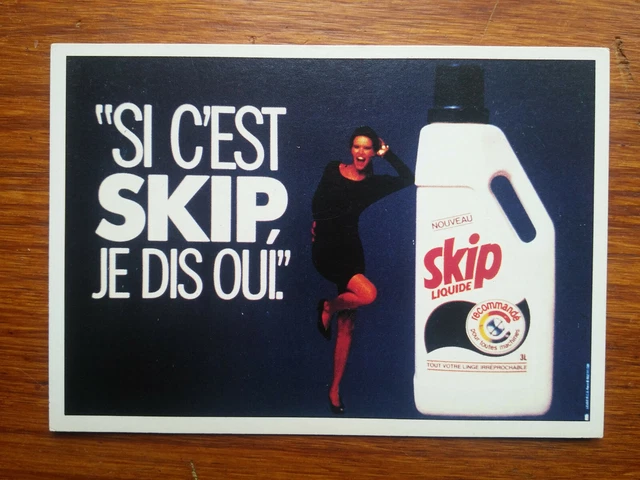 PUBLICITÉ LESSIVE SKIP Si c'est Skip je dis oui carte editions Atlas ...