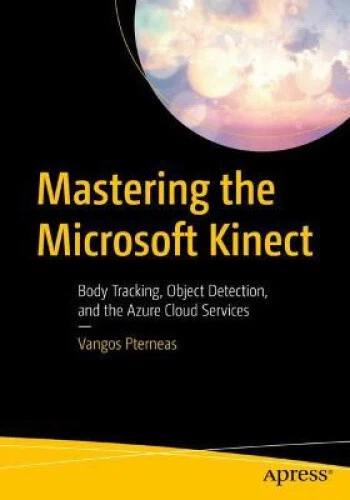 Mastering The Microsoft Kinect Body Tracking Object Detection And The Azure Eur 33 72