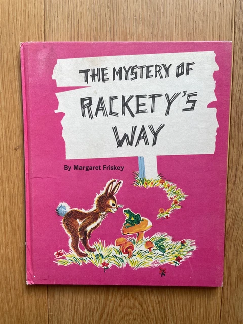 THE MYSTERY OF Rackety's Way - Margaret Friskey & Frances Eckart 1972 ...