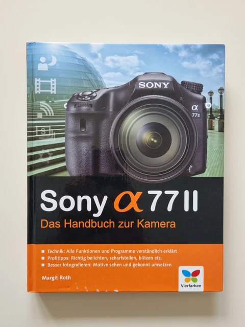 Sony Alpha 58 Das Buch Zur Kamera