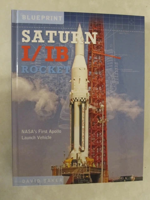 IL RAZZO SATURN I/IB: il primo veicolo di lancio Apollo della NASA di ...