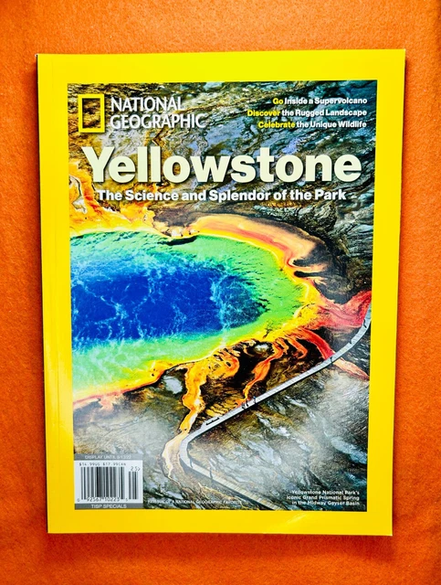 NATIONAL GEOGRAPHIC YELLOWSTONE The Science And Splendor Of Park New ...