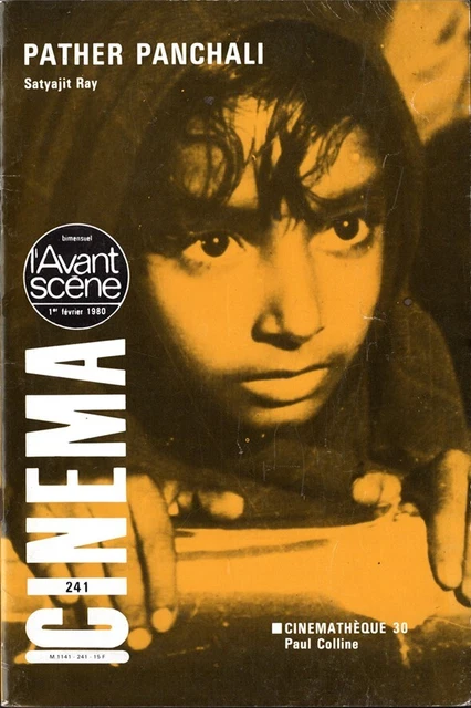 AVANT-SCÈNE CINÉMA N° 241 - Pather Panchali - Satyajit Ray - février ...