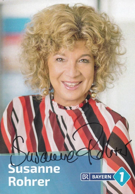 AUTOGRAMMKARTE SUSANNE ROHRER - Moderatorin - Radio Bayern 1 EUR 1,80 ...